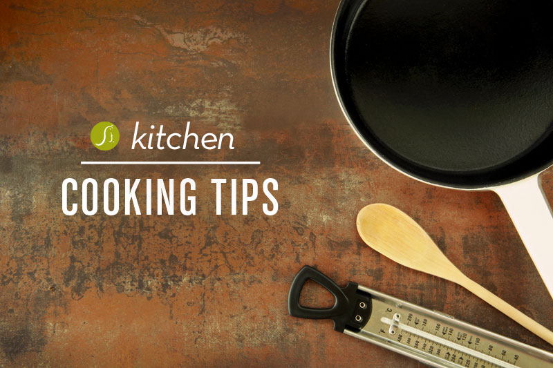 Top 10 cooking tips - Everyday Dishes